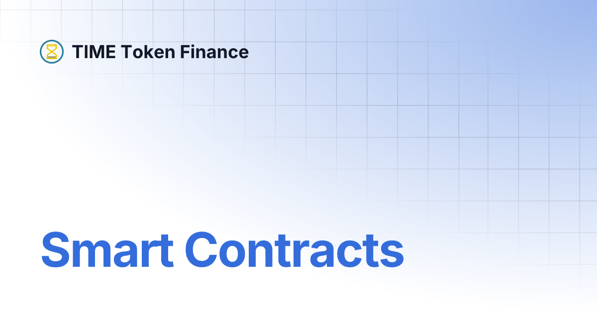 Smart Contracts | TIME Token Finance